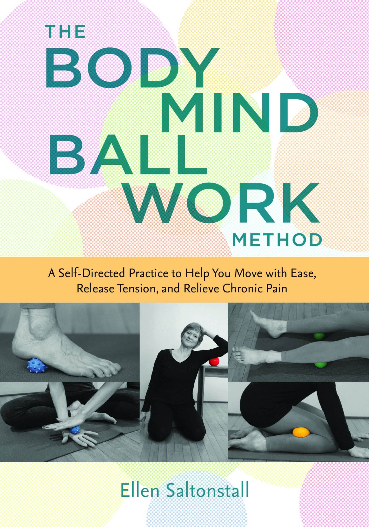 The Bodymind Ballwork Method - Common Ground Magazine